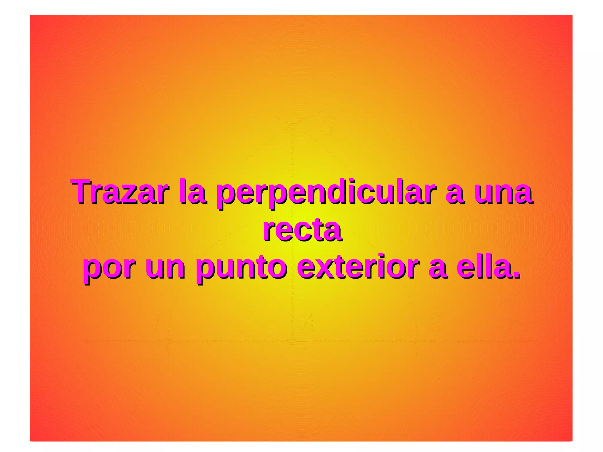 Perpendicular a una recta por un punto exterior | ODP