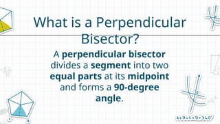 Perpendicular_Bisector.Mathmatics...pptx