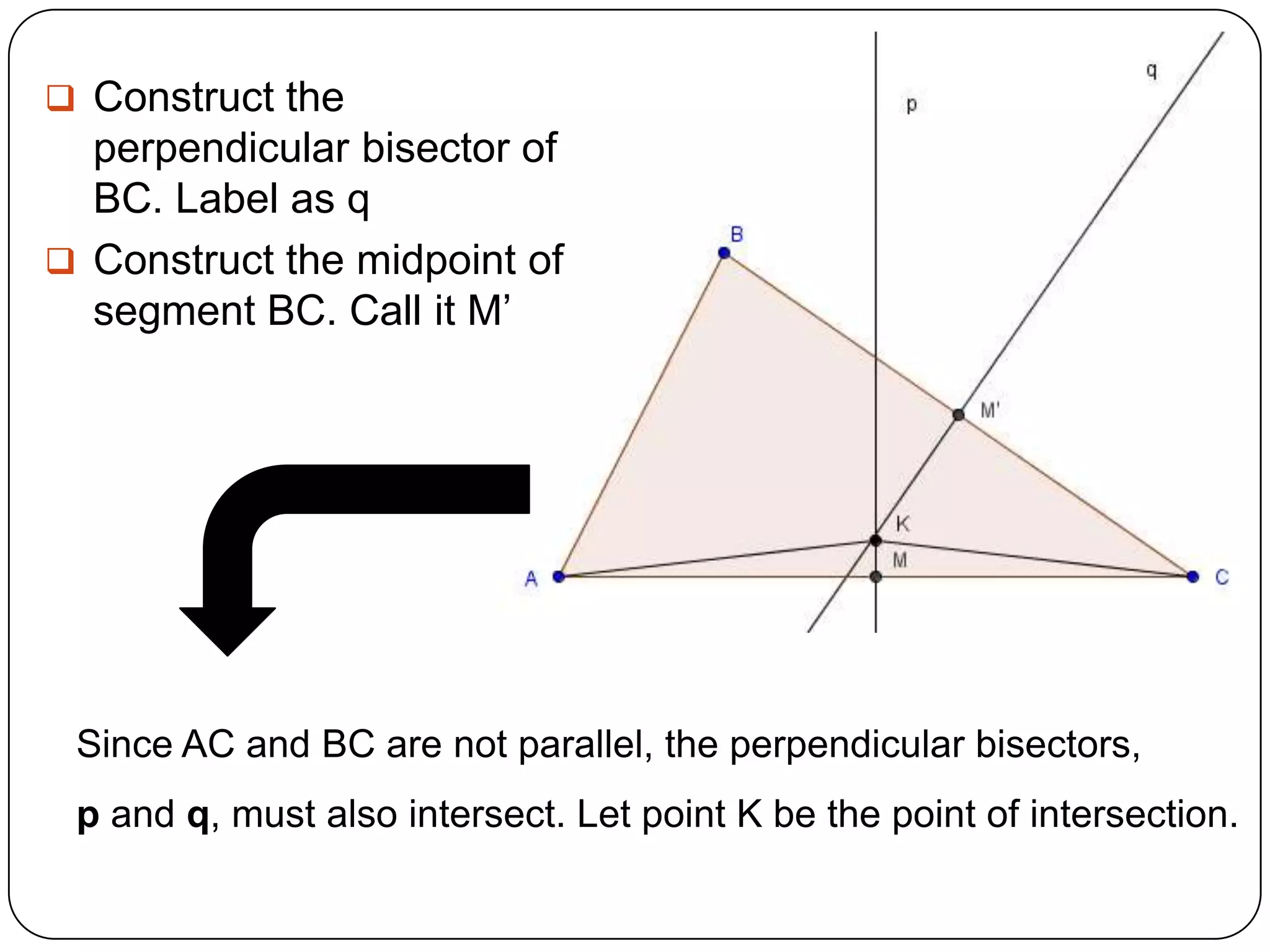 The Three Perpendicular Bisectors of Triangle are Concurrent | PPTX