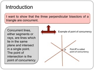 The Three Perpendicular Bisectors of Triangle are Concurrent | PPTX