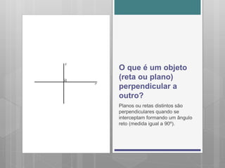 Perpendicularismo e Paralelismo | PPT