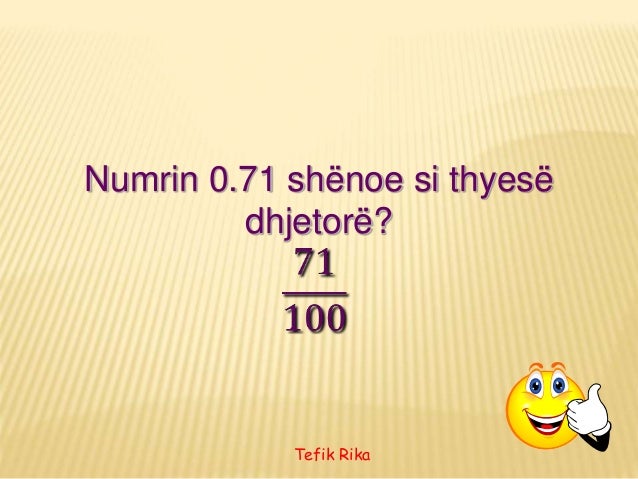 Perqindja thyesa dhjetore-numri dhetor