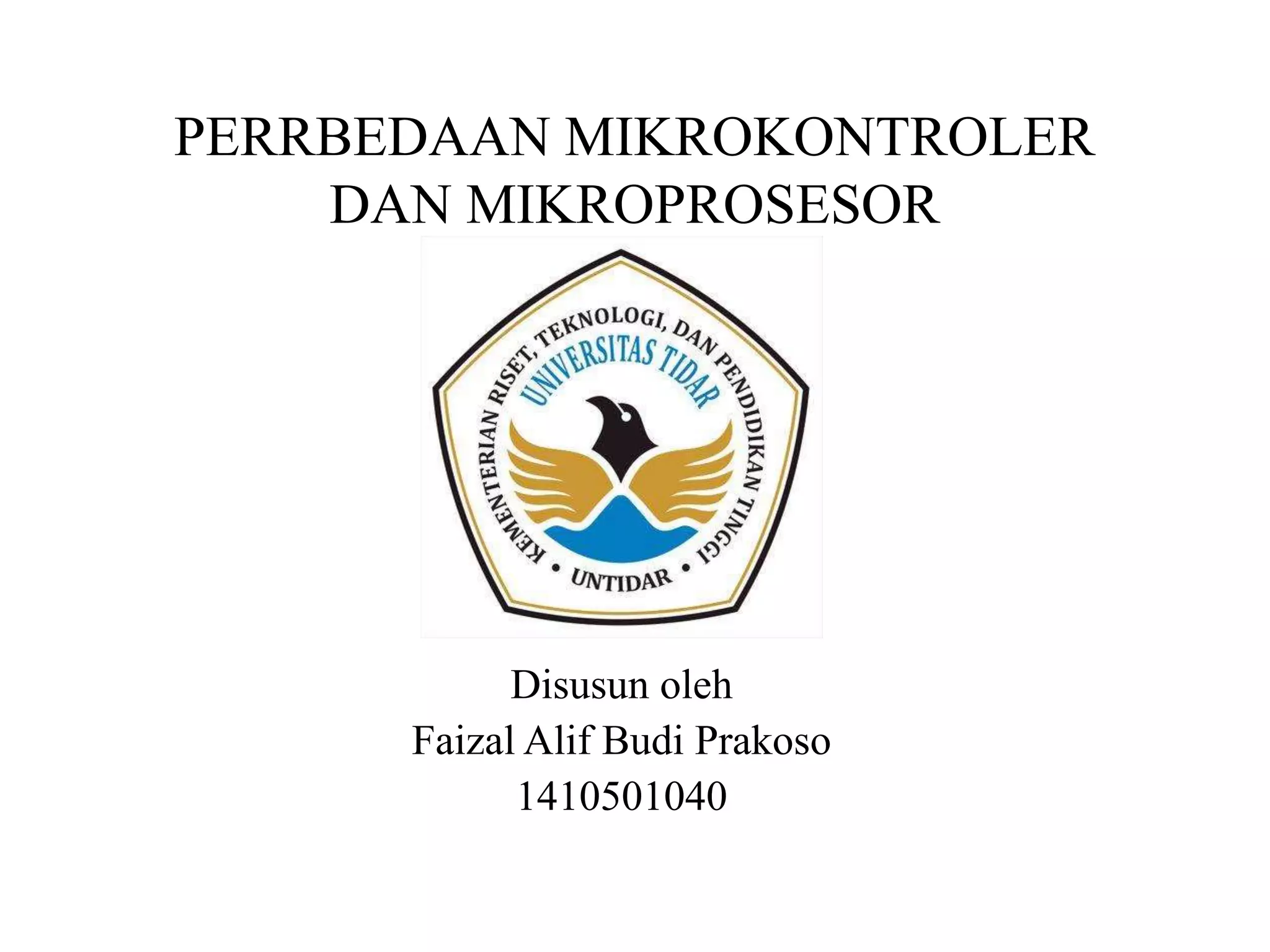Perbedaan mikrokontroler dan mikroprosesor | PPTX