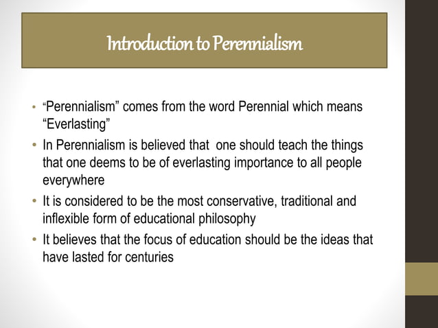 Perrenialism | PPTX | Primary Education | Education