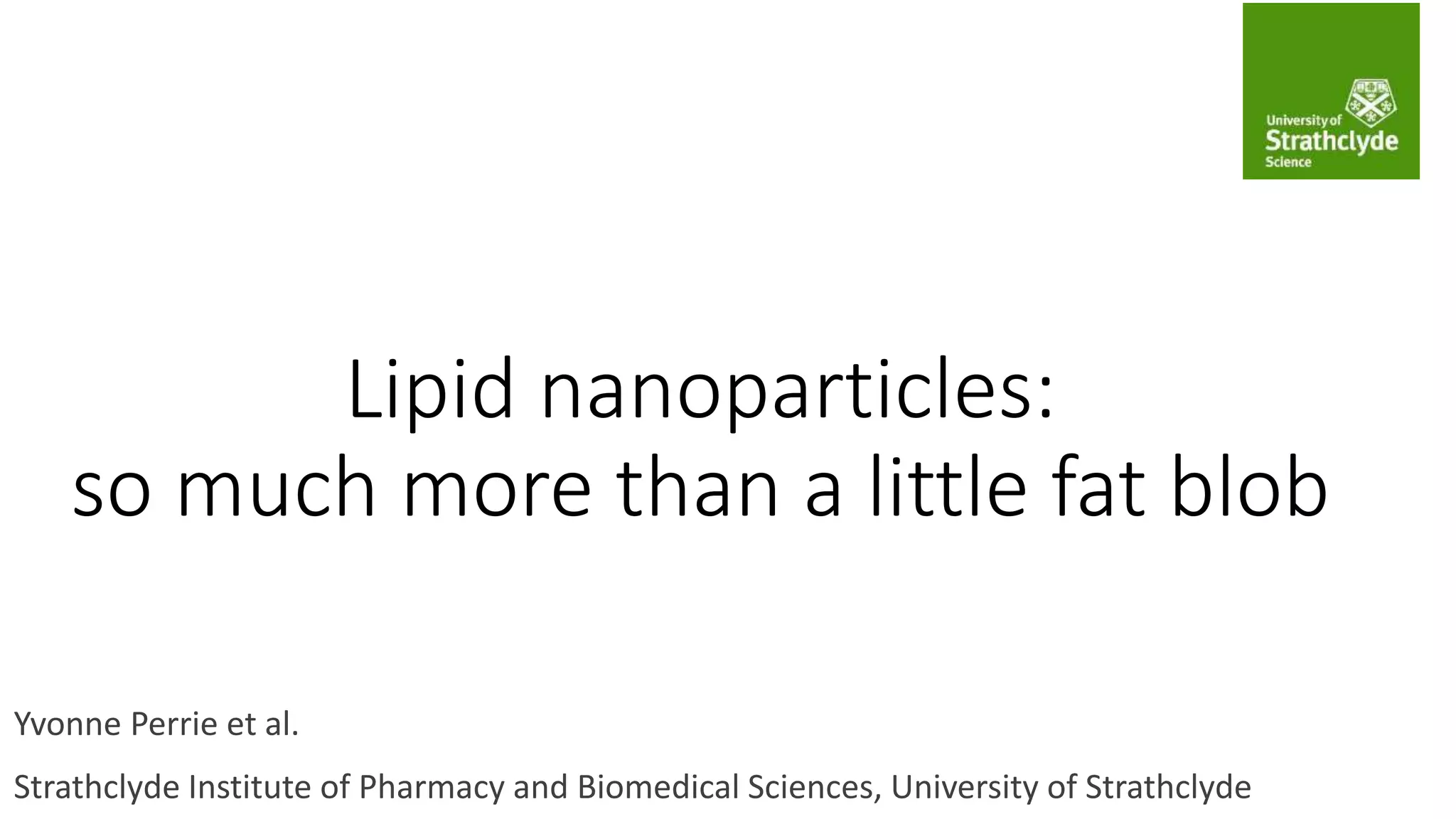 MDC Connects Series 2021 | A Guide to Complex Medicines: Lipid ...