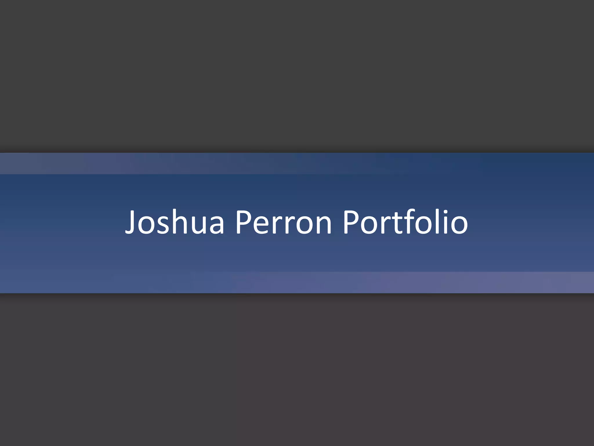 Perron Joshua Portfolio | PPT