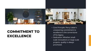 Perry Lieber A Legacy of Excellence in Construction and Renovation.pptx