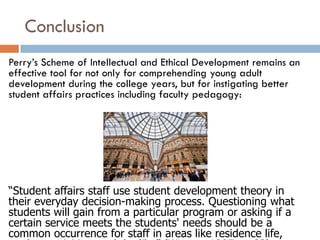 Perry’s scheme of intellectual and ethical development | PPTX