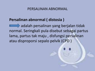 Persalinan abnormal | PPTX
