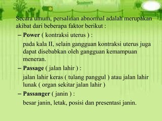 Persalinan abnormal | PPTX