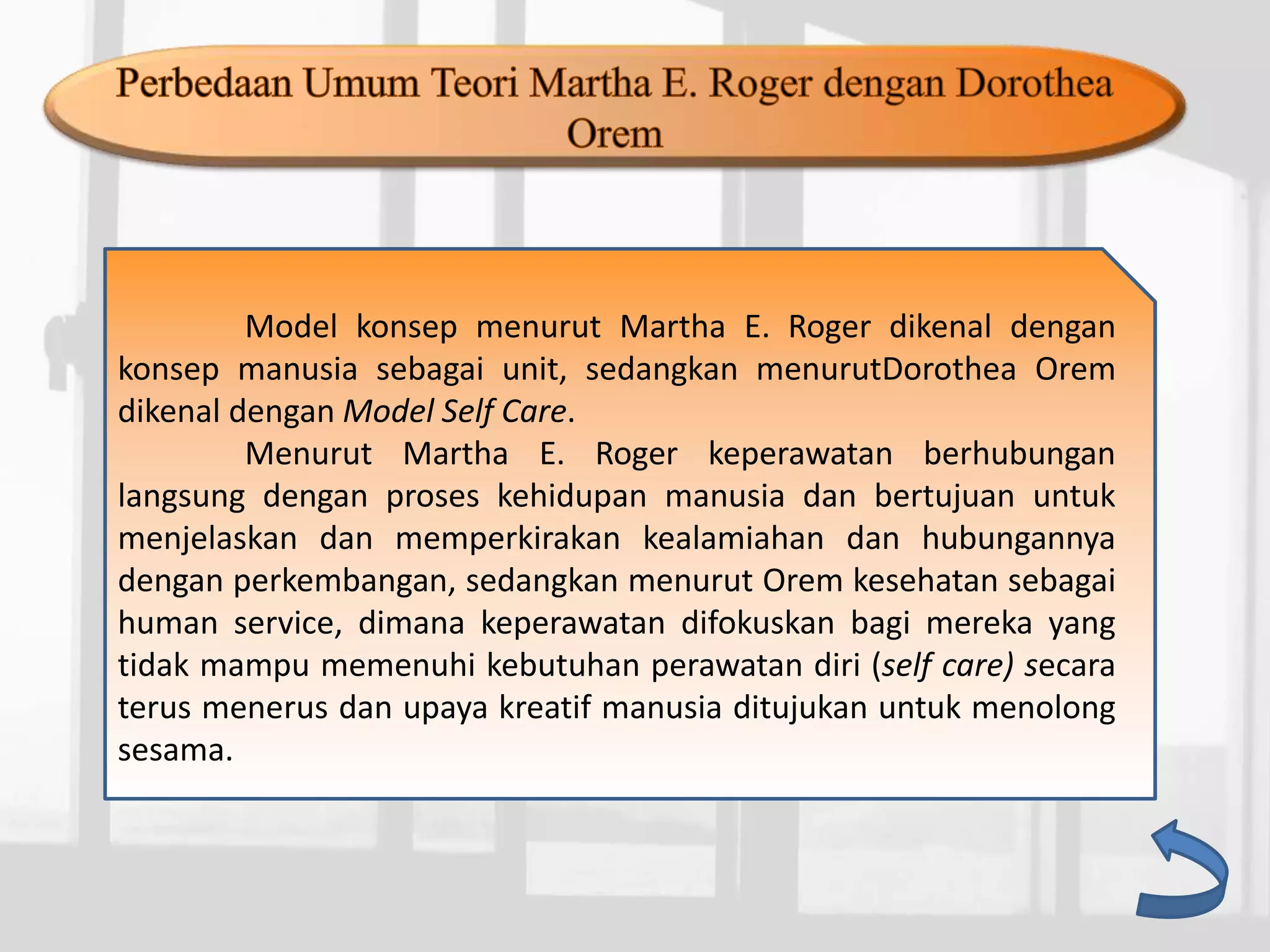 Persamaan dan perbedaan teori martha e roger dengan dorothea orem | PPTX