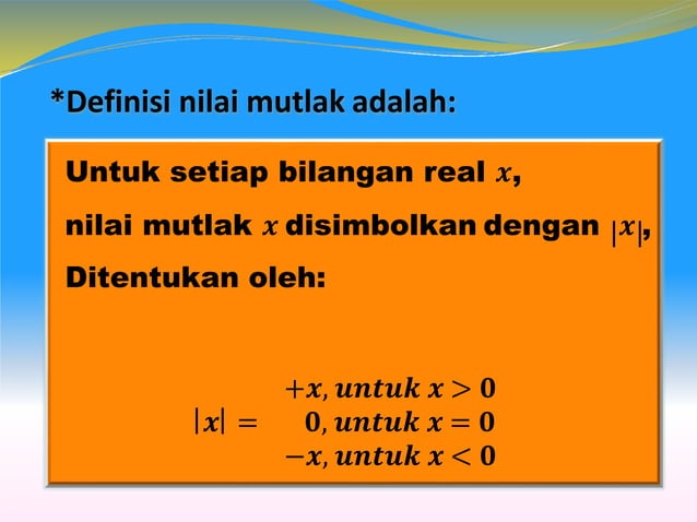 persamaan dan pertidaksamaan linier satu variabel yang memuat nilai mutlak.pptx