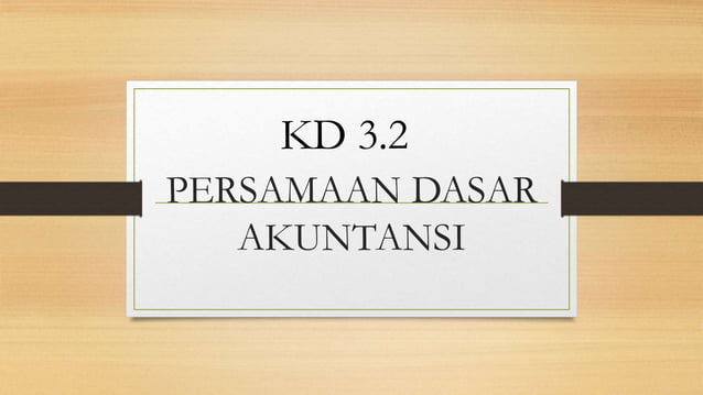 PERSAMAAN DASAR AKUNTANSI.pptx