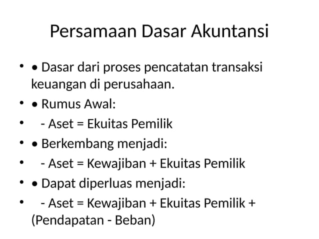 Persamaan_Dasar_Akuntansi_sebuah pengantar | PPTX