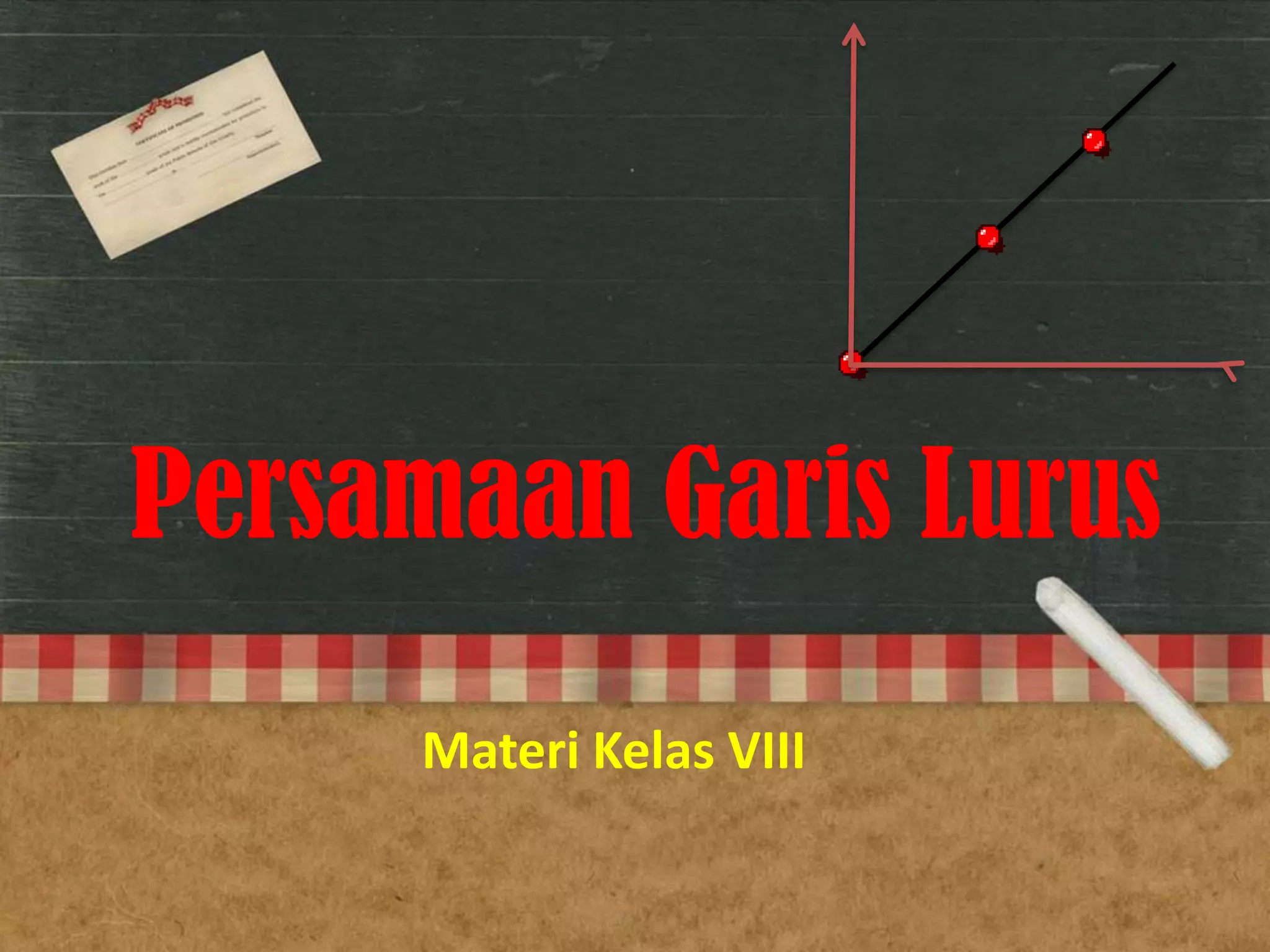 Persamaan garis lurus | PPTX