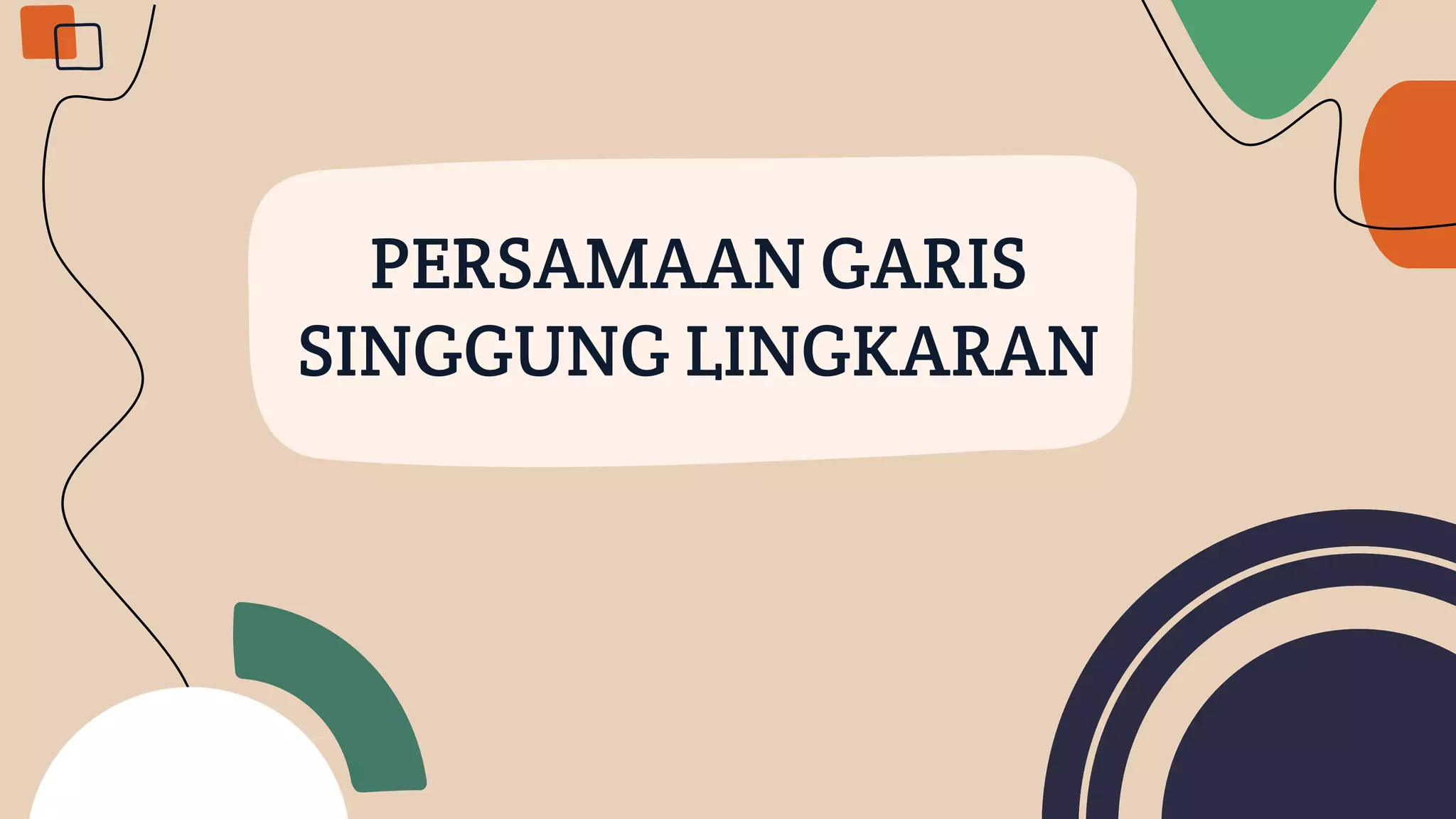 Persamaan Garis Singgung Lingkaran - Kelompok 6 XI IPA 2 (1.1).pptx