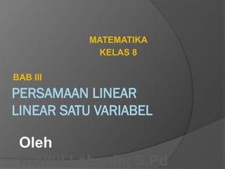 PERSAMAAN LINEAR LINEAR SATU VARIABEL.pptx