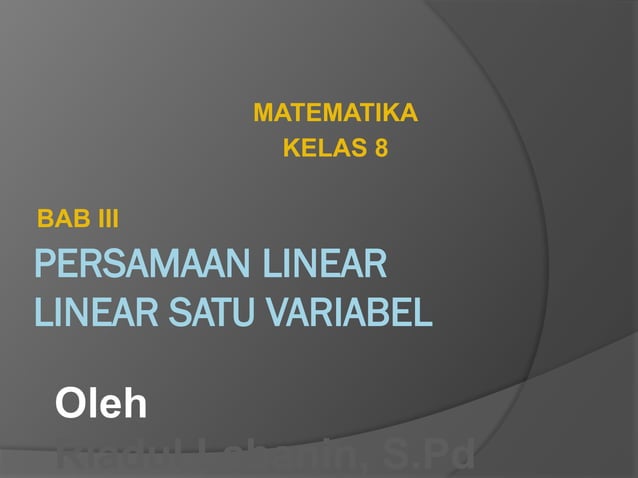 PERSAMAAN LINEAR LINEAR SATU VARIABEL.pptx