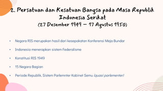 Persatuan dan kesatuan bangsa indonesia dari masa ke masa | PPTX