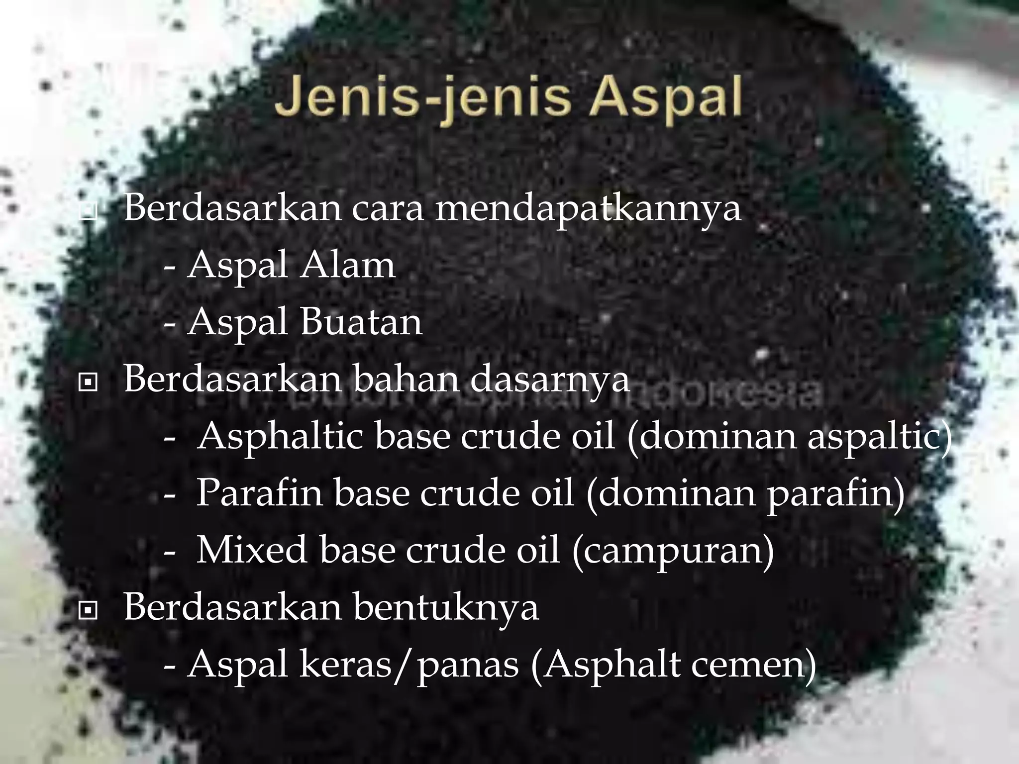 "Persebaran barang tambang Aspal di Indonesia" SMA N 7 YK | PPTX