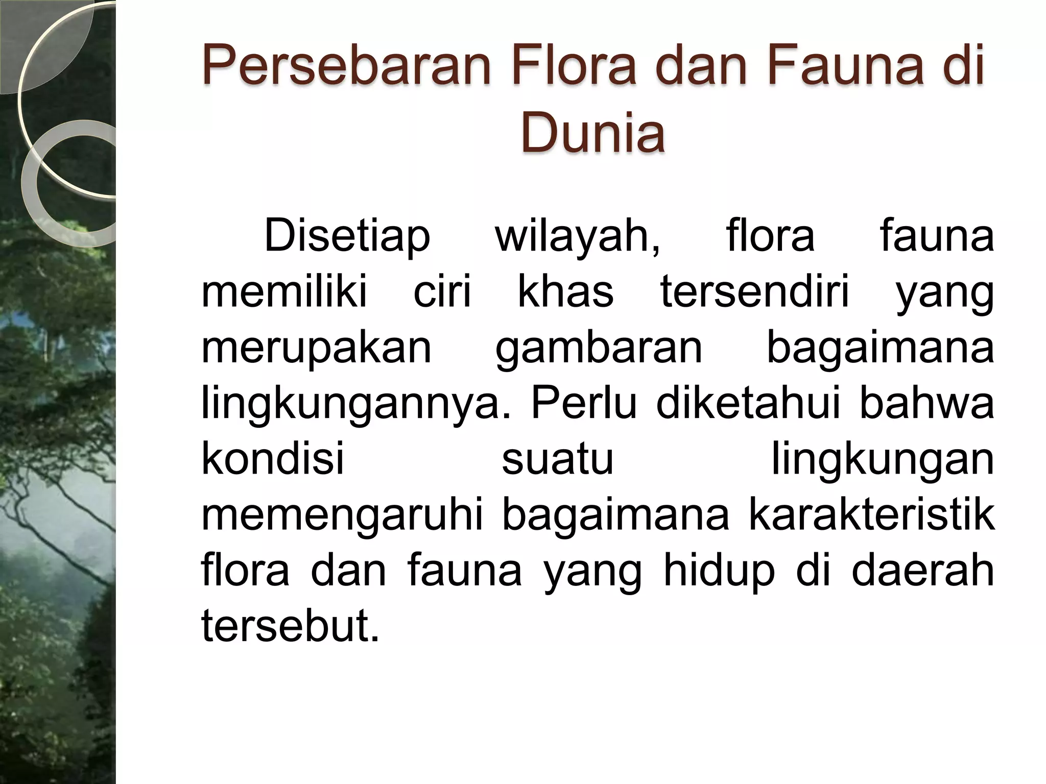 Persebaran_Flora_dan_Fauna_di_Dunia.pptx