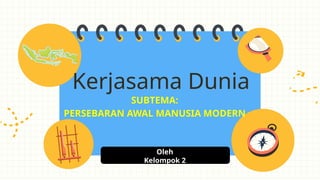 Persebaran manusia modern di dunia 1.pptx