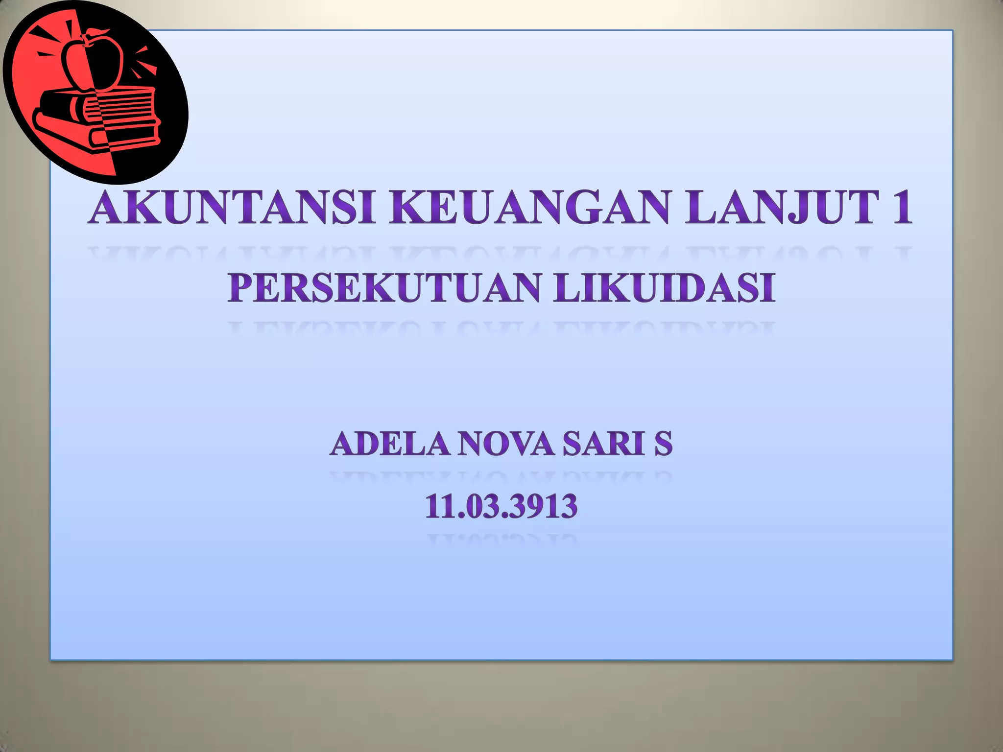 Persekutuan likuidasi | PPTX