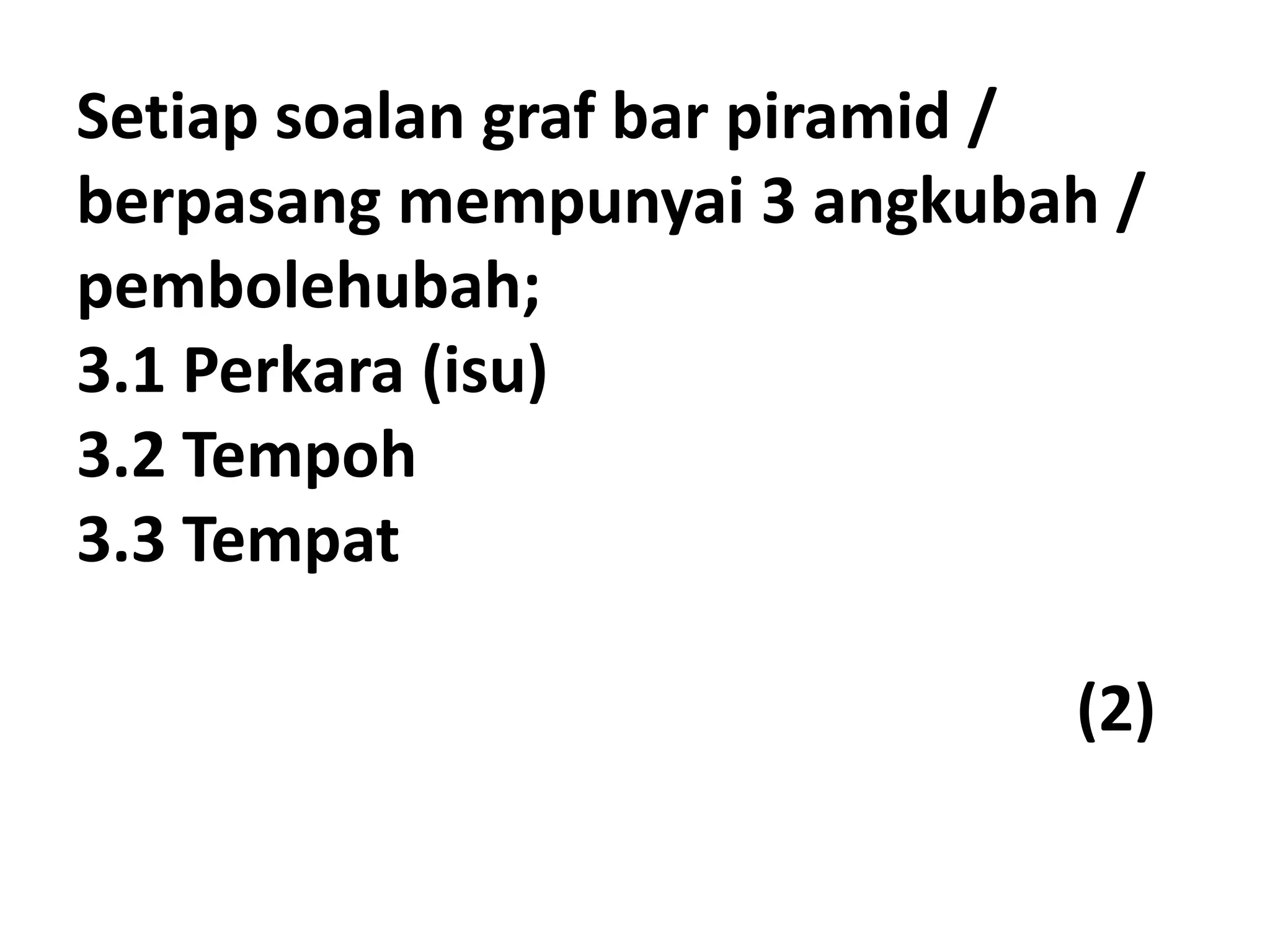 Persembahan kuliah graf bar piramid | PPTX