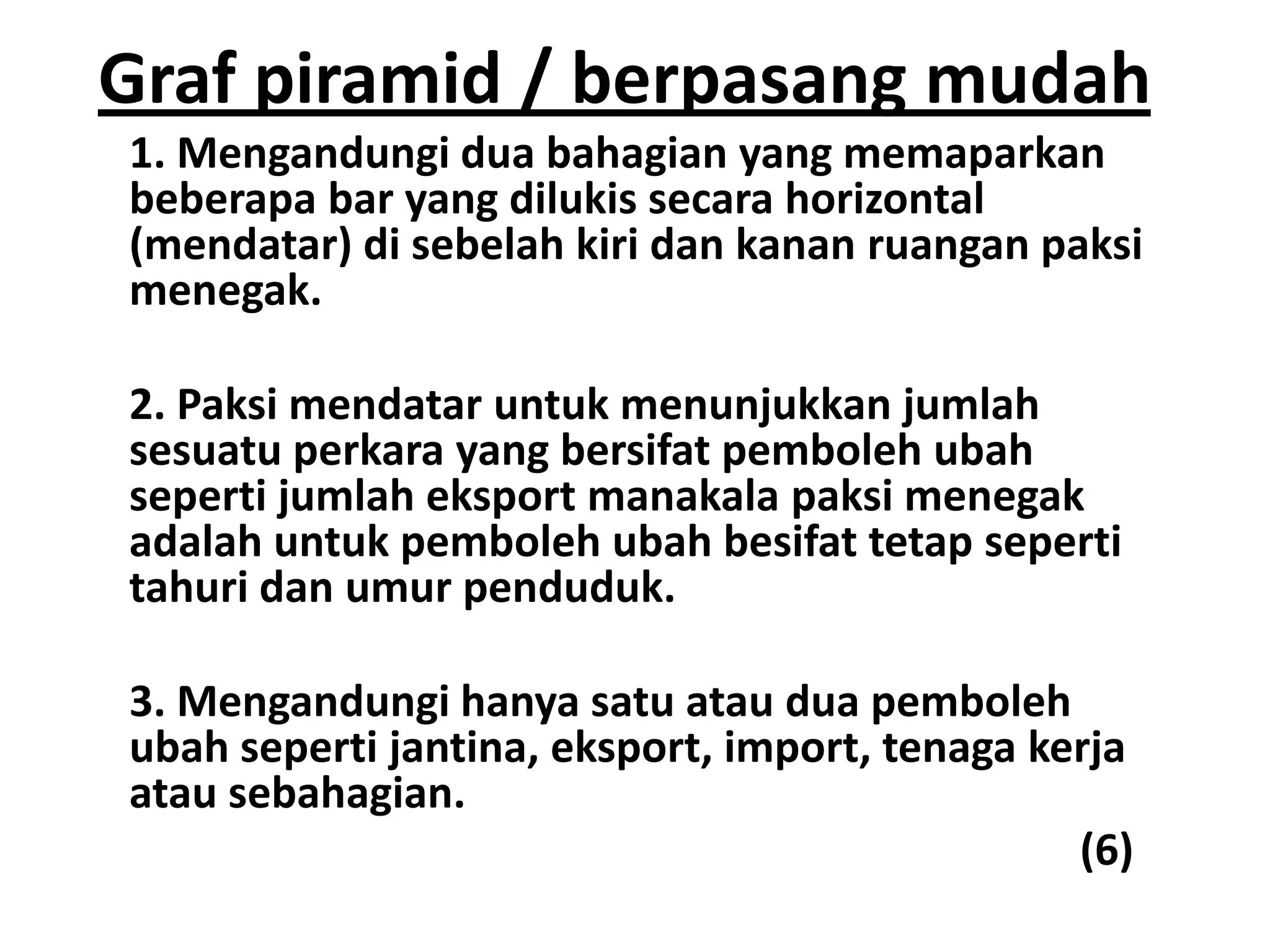 Persembahan kuliah graf bar piramid | PPTX