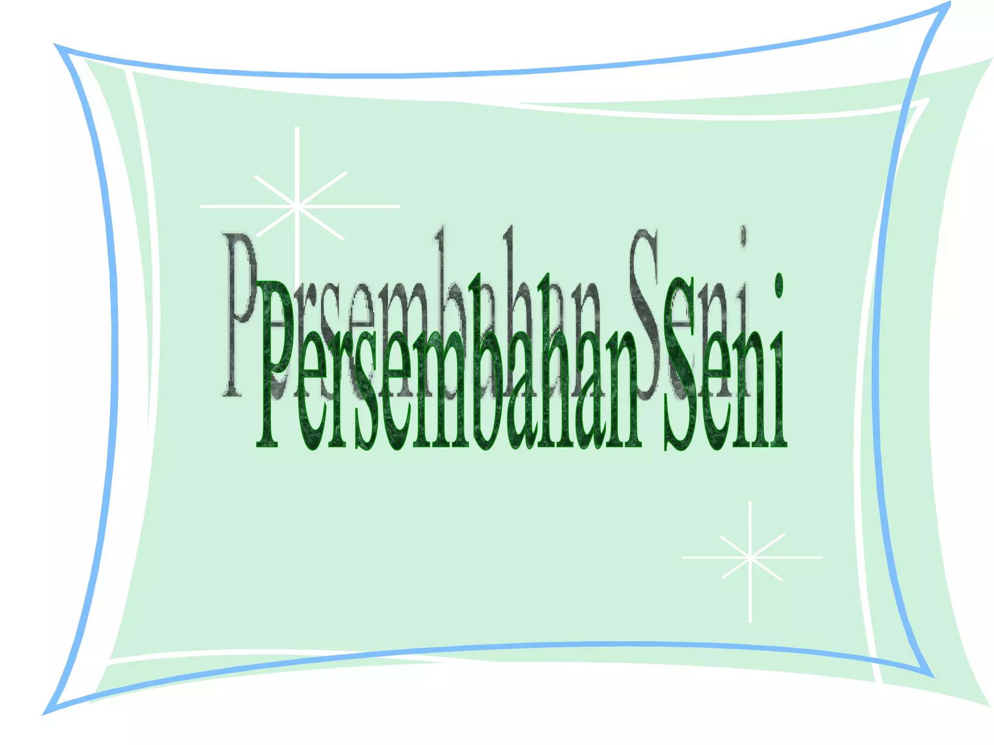 Persembahan seni | PPT