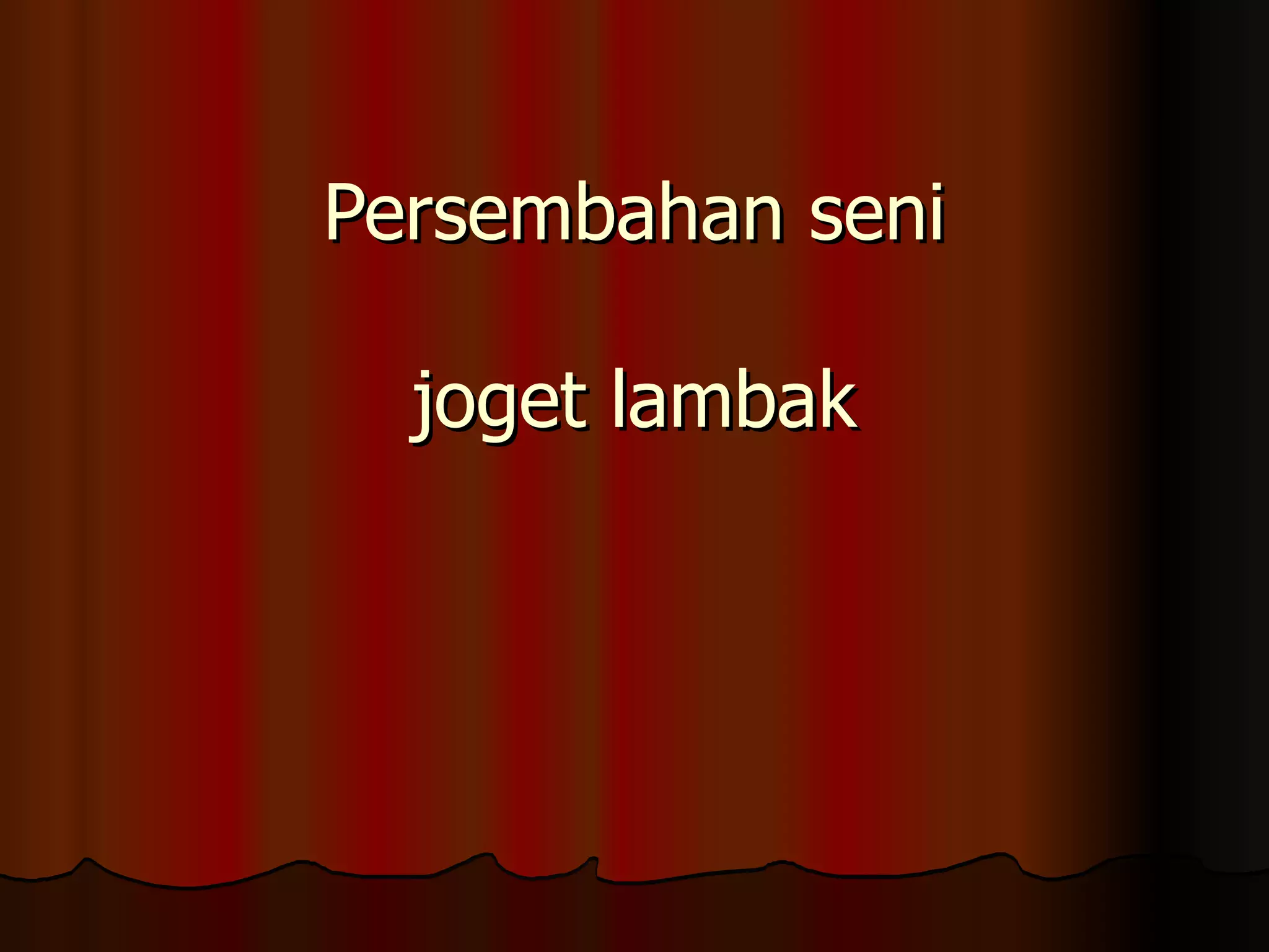 Persembahan seni 1 | PPT