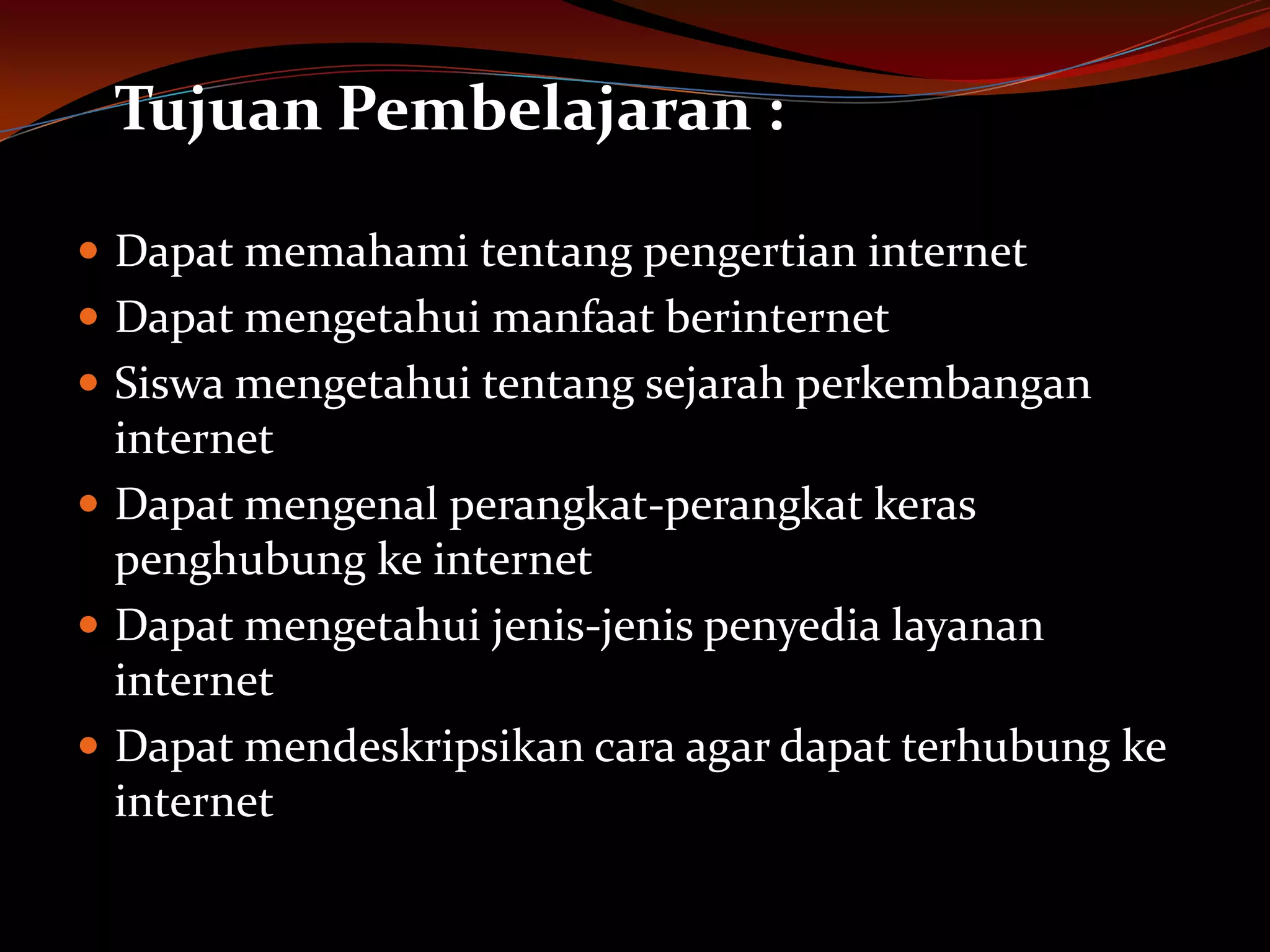 Dasar-Dasar Penggunaan Internet | PPTX