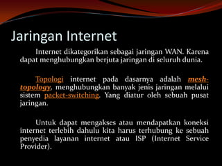 Dasar-Dasar Penggunaan Internet | PPTX