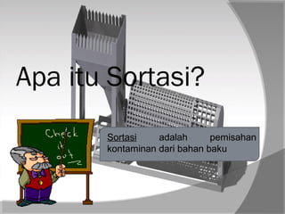 Sortasi | PPT