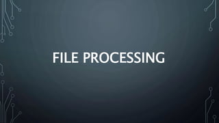File Processing Persentasi | PPT