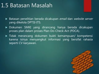 Perancangan SMKI Berdasarkan SNI ISO/IEC 27001:2013 dan SNI ISO/IEC ...