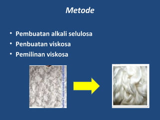 PULP IRADIASI SEBAGAI BAHAN RAYON VISKOSA YANG RAMAH LINGKUNGAN | PPT
