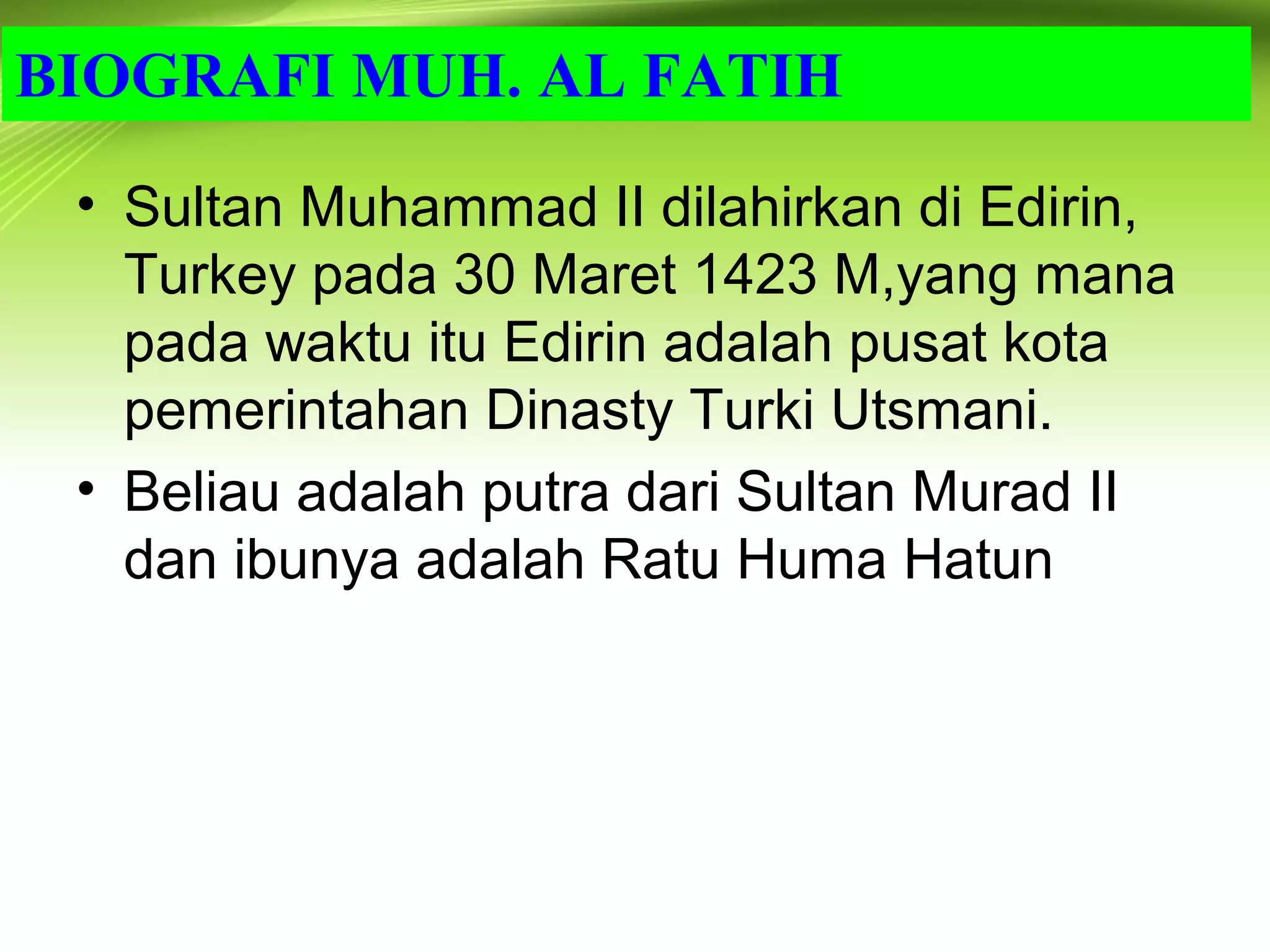 Gaya kepemimpinan Muhammad Alfatih | PPT