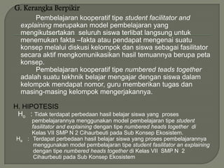 MODEL PEMBELAJARAN KOOPERATIF TIPE STUDENT FACILITATOR AND EXPLAINING DENGAN TIPE NUMBERED HEADS ...