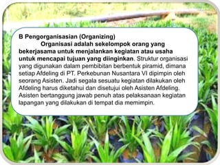 MANAJEMEN PERKEBUNAN KELAPA SAWIT | PPTX