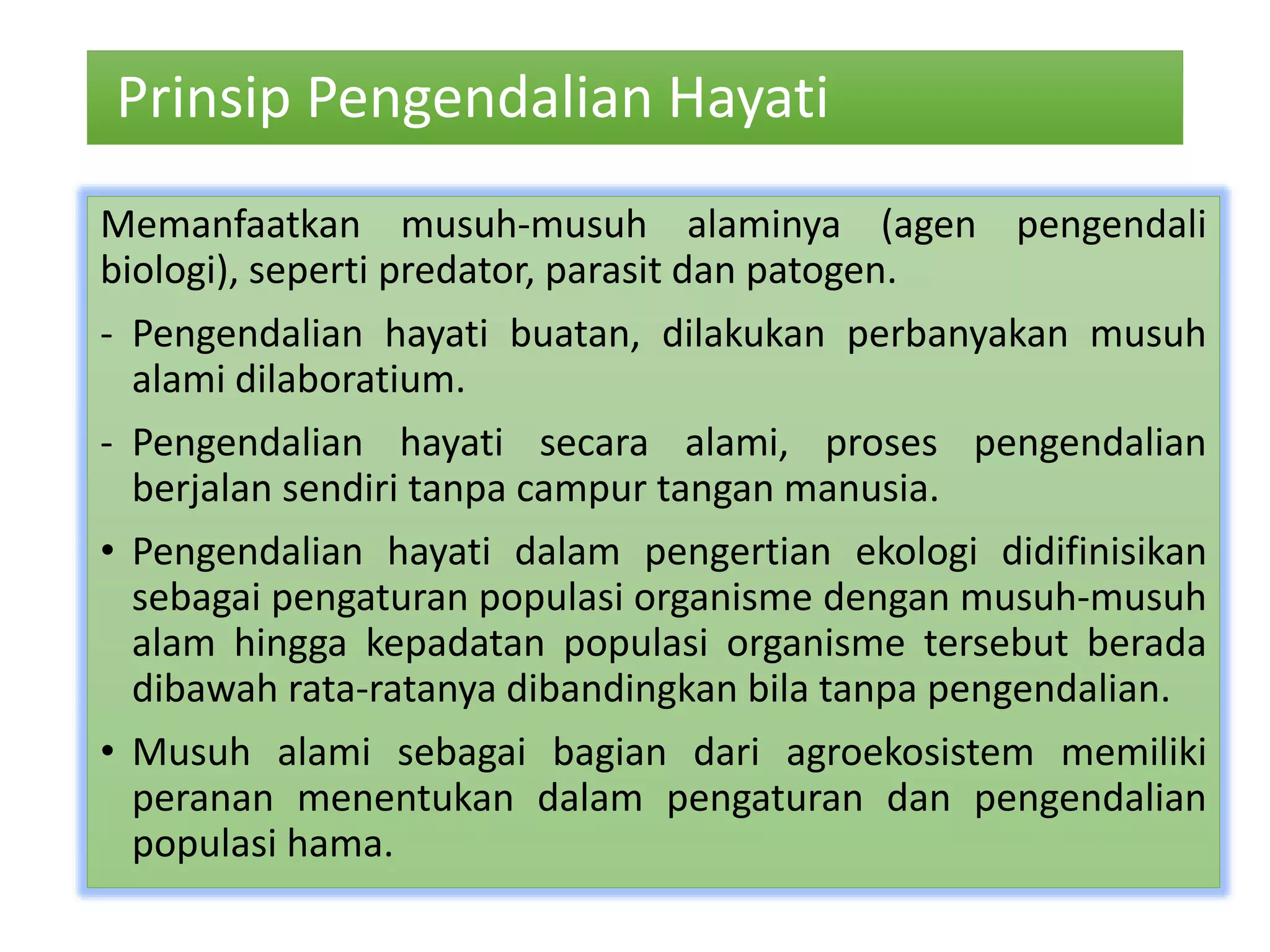 Pengendalian HAYATI SEBAGAI SALAH SATU KOMPONEN PENGENDALIAN HAMA ...
