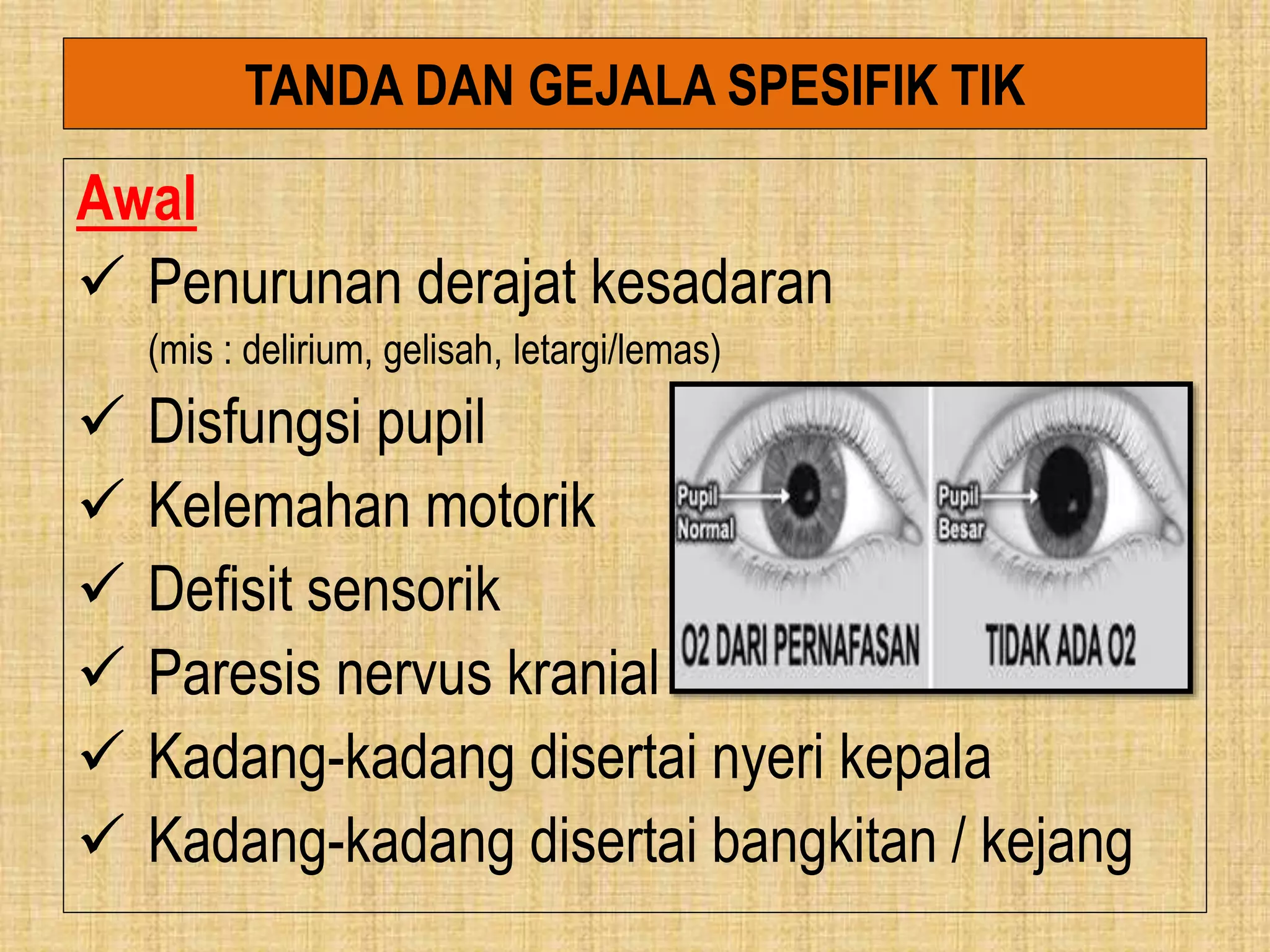 Presentasi Tekanan Intrakranial | PPTX