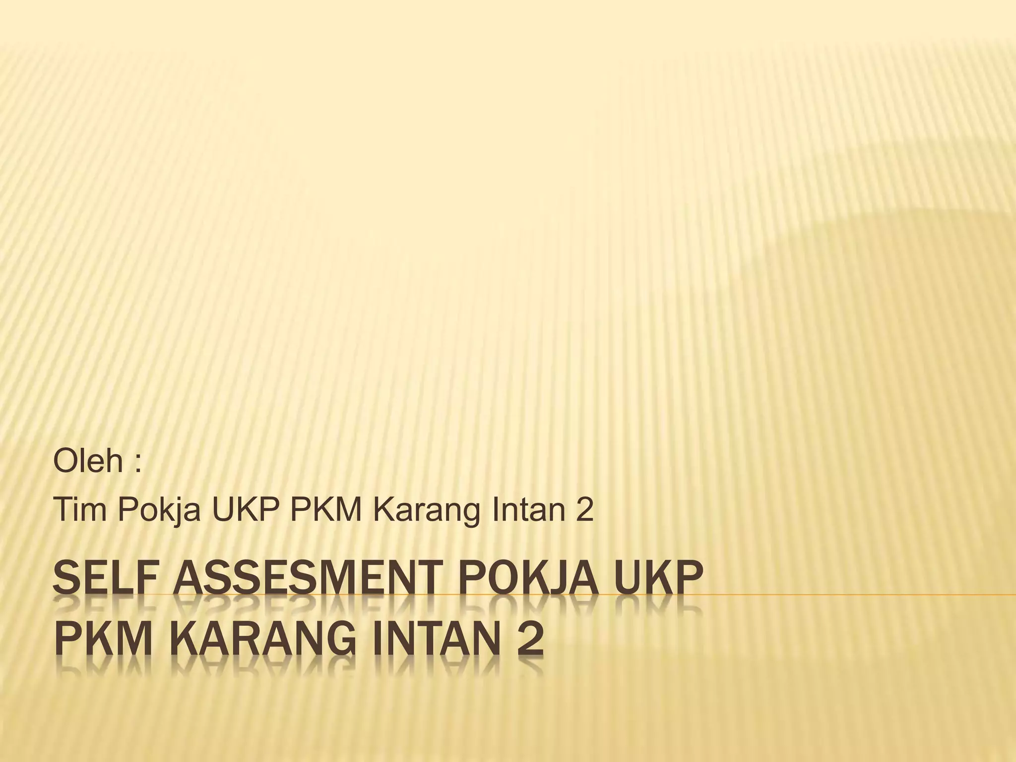 PERSENTASI UKP Monev 23-24 juni 2021.pptx