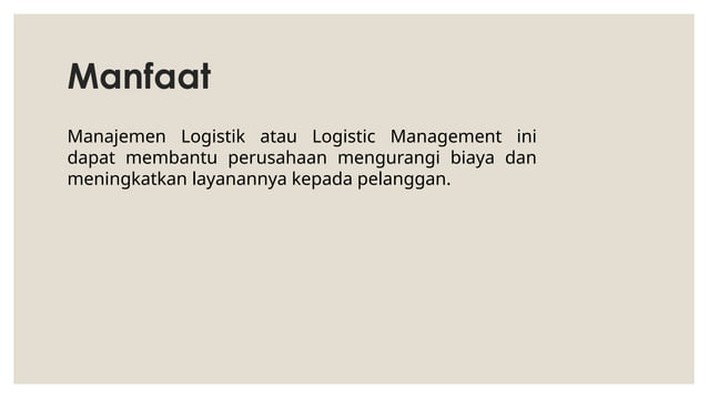 materi yang menjelaskan pentingnya management logistic.pptx