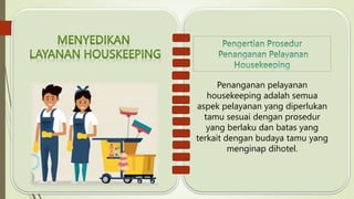Persentation By LK Menyediakan Layanan Housekeeping.pptx