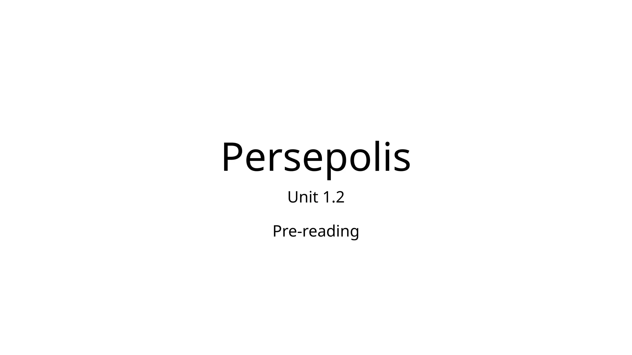 Persepolis Pre-reading by marjane satrapi EC.pptx