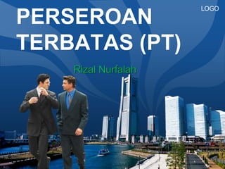 Perseroan terbatas (PT) | PPTX