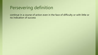 Persevering | PPT