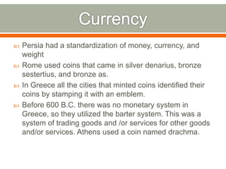 Persia, Greece, and Rome By Chi Chi and Sole' | PPTX