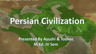 Persian Civilisation.pptx